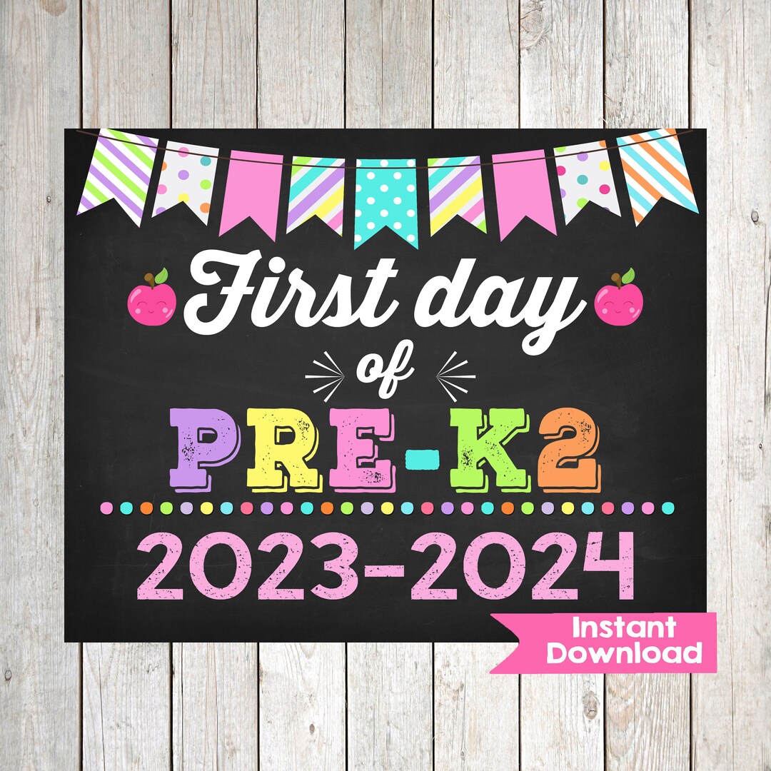 Girl First Day of Pre-k2 Sign First Day of Pre K2 Sign First - Etsy