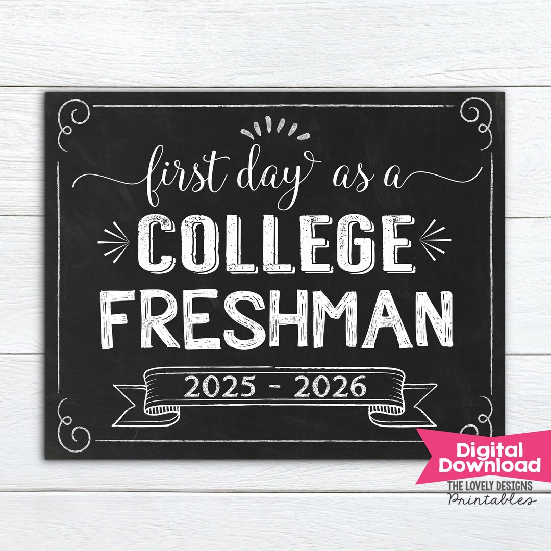 First Day of College Sign, First Day of Freshman Year Sign, College ...