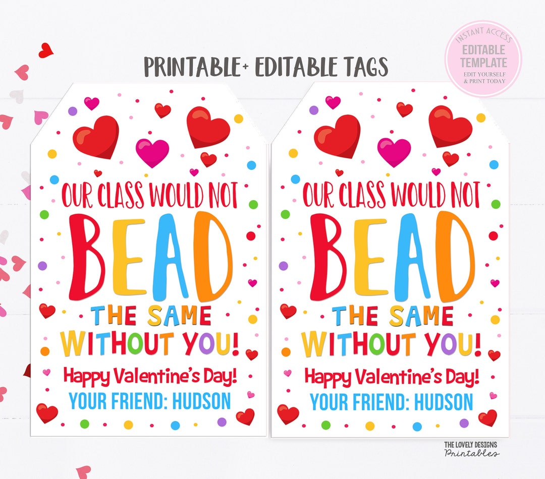 Valentine's Day Gift Tags Our Class Will Not Bead Valentine's Day Tag ...