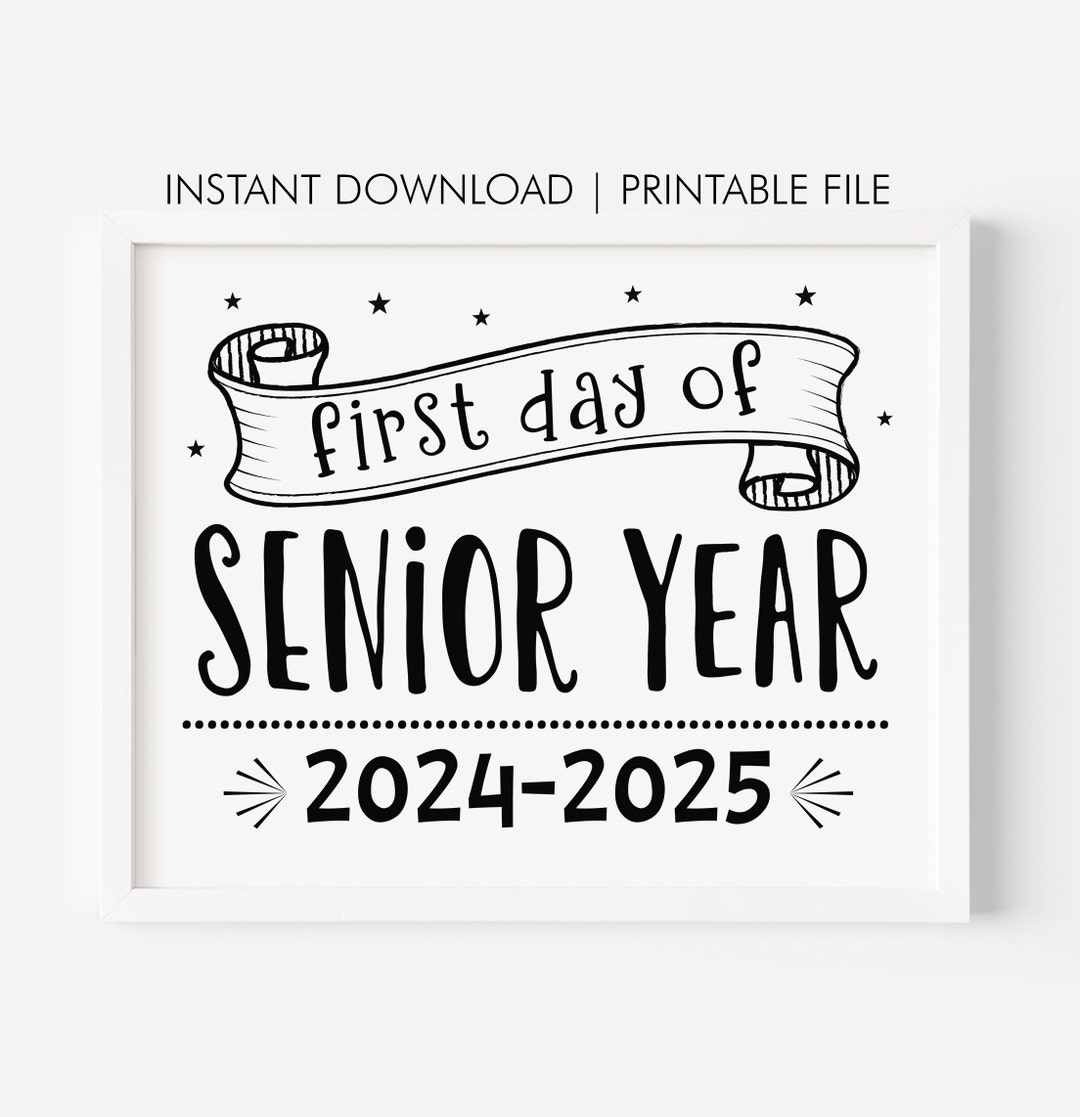 First Day of Senior Year Sign Printable Senior Photo Prop Modern Sign ...