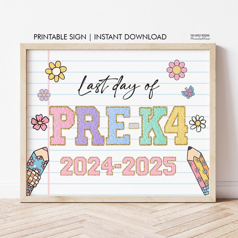 Last Day of PRE-K4 Sign INSTANT DOWNLOAD Photo Prop, Preppy Varsity ...