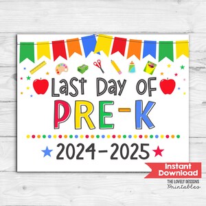 Last Day of PRE-K Sign INSTANT DOWNLOAD Photo Prop, Last Day of Pre ...
