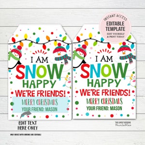 I Am SNOW Glad We're Friends Tag Happy We Are Friends Tags Printable ...