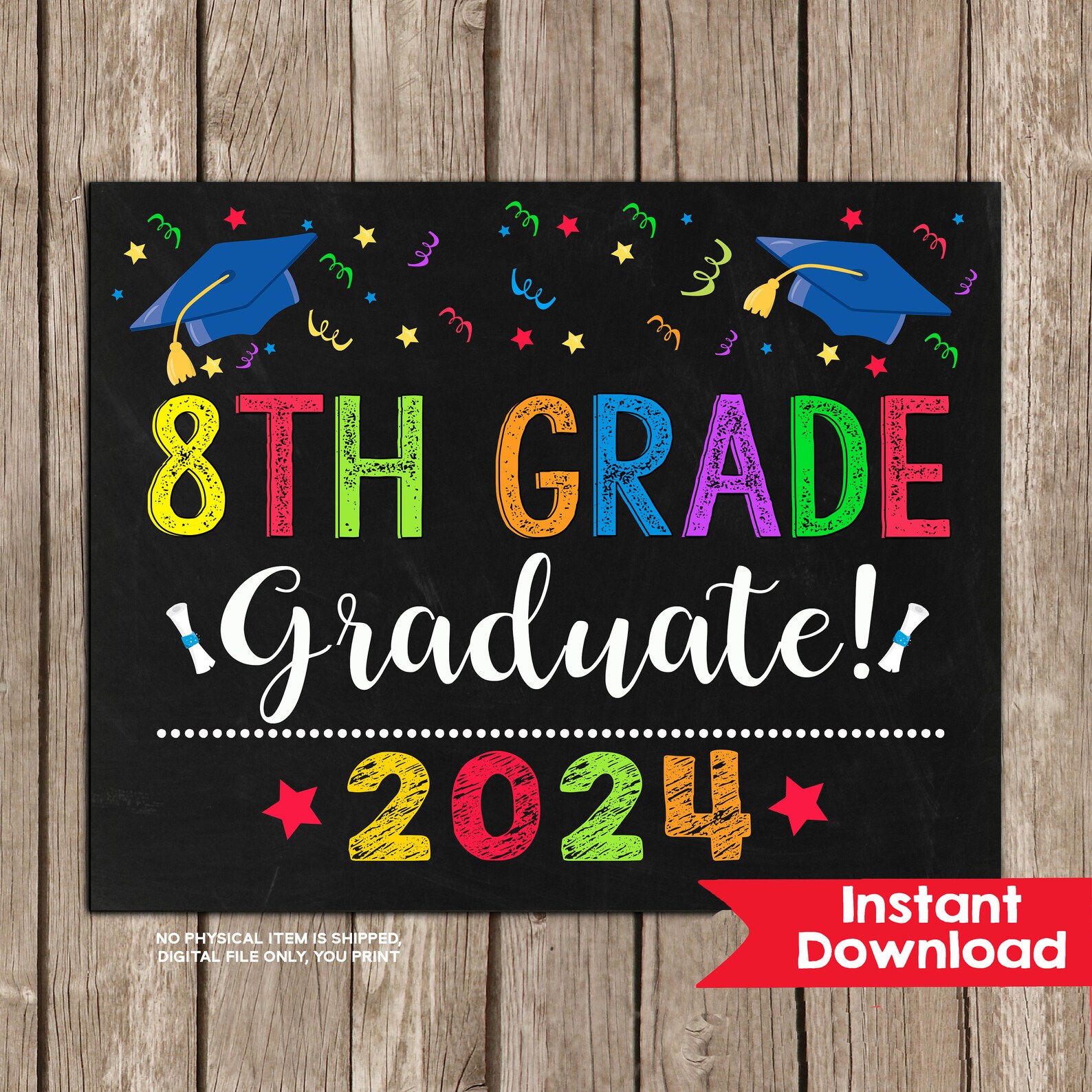 8TH Grade GRADUATION Sign, Middle School Graduate,last Day of 8th Grade ...
