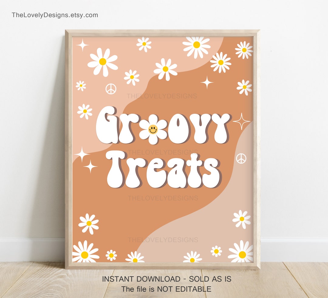Retro Sign Groovy 70's Party Groovy Treats Sign Daisy Birthday Party ...