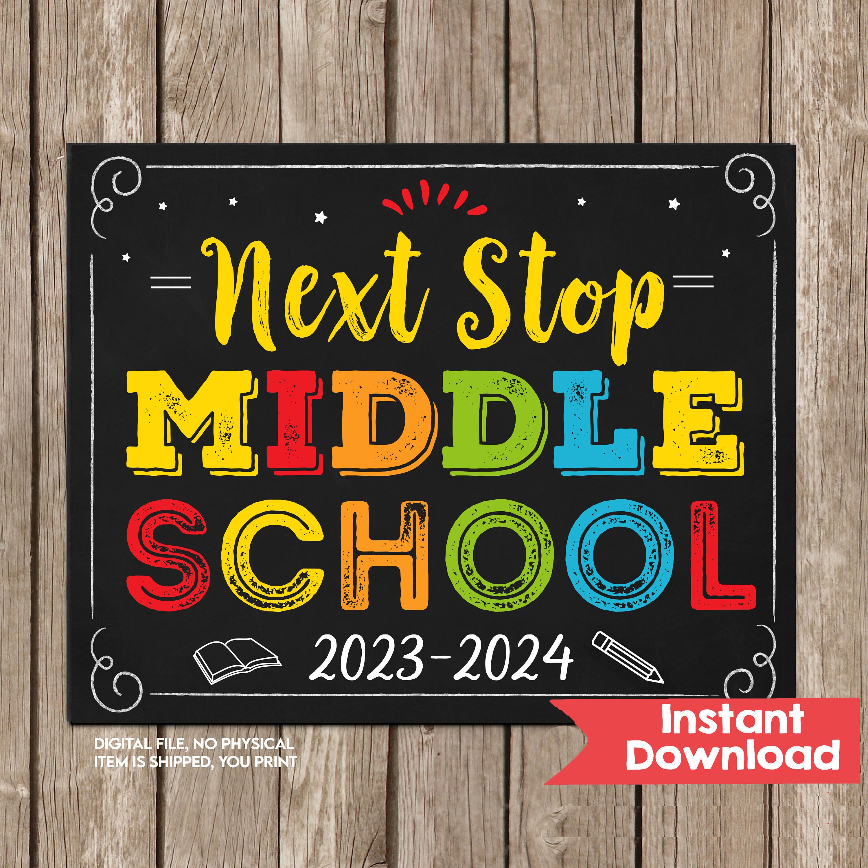 Next Stop Middle School Sign Last Day of 5th Grade Sign Printable ...