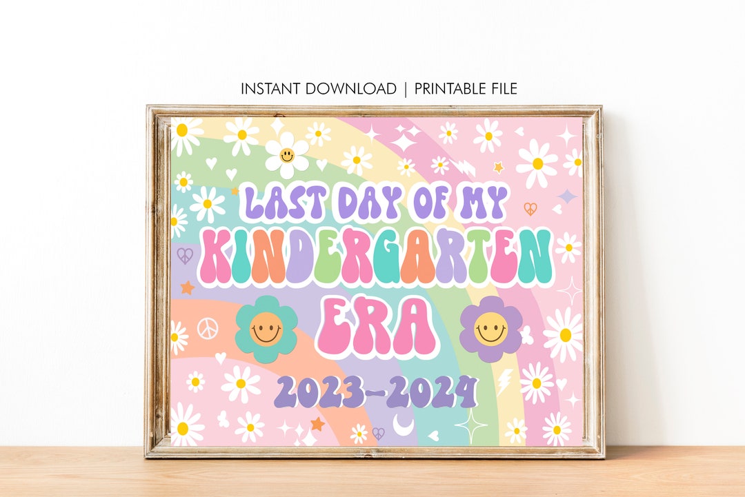 Groovy Last Day of Kindergarten Sign My Kindergarten Era Retro Hippie ...
