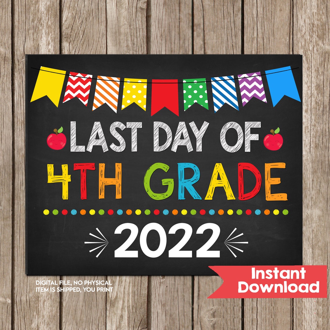 Last Day of 4th Grade Sign INSTANT DOWNLOAD Photo Prop Last - Etsy