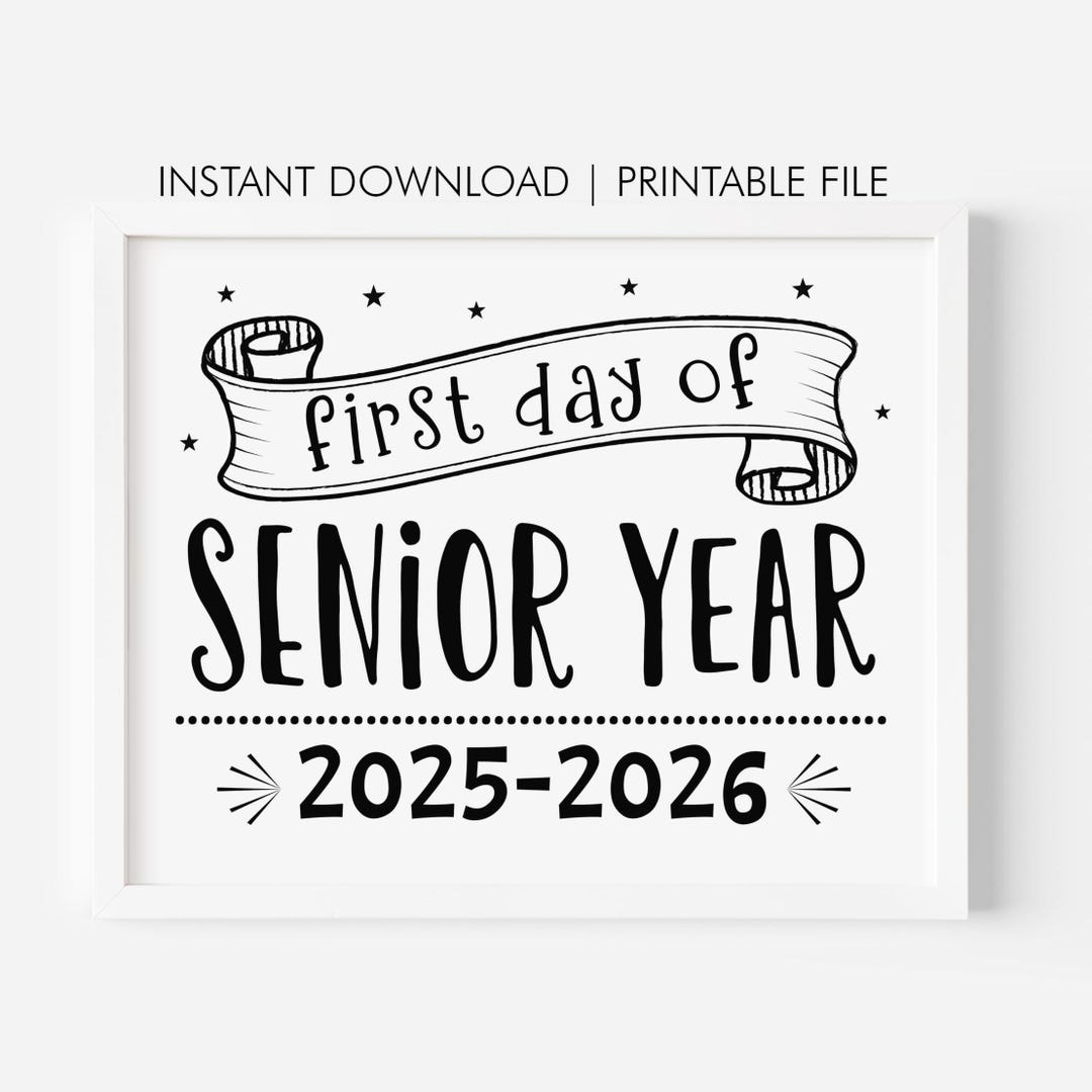 First Day of Senior Year Sign Printable Senior Photo Prop Modern Sign ...