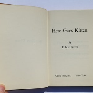 Here Goes Kitten by Robert Gover - Grove Press 1964 - First Edition - Etsy