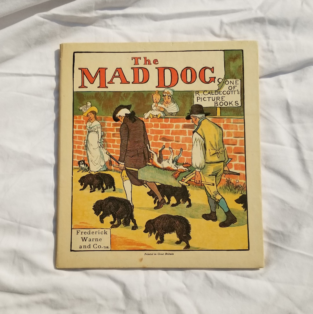 An Elegy on the Death of a Mad Dog by Randolph Caldecott Frederick ...