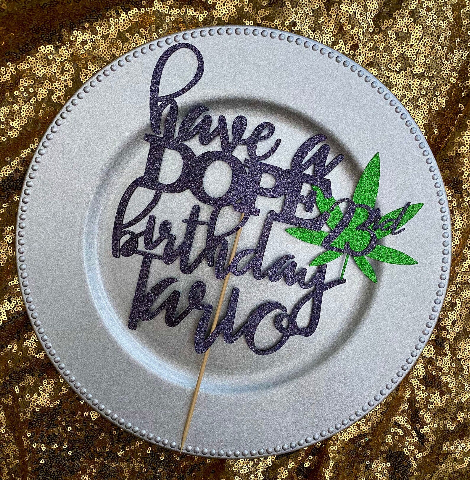 Have A Dope Birthday / 420 Cake Topper / Cannabis Cake Topper | Etsy