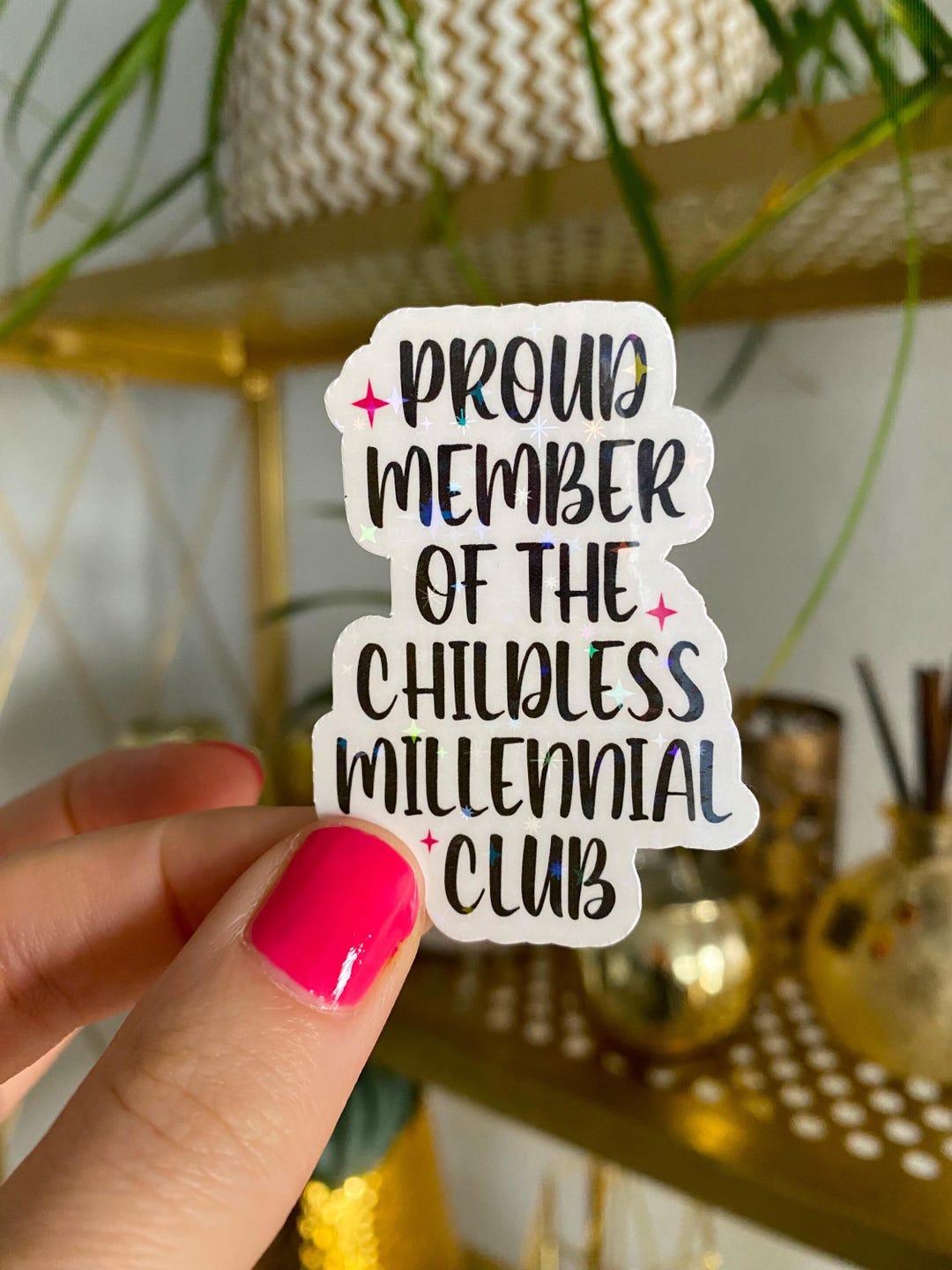 Childless Millennial Club Sticker / Holographic / Millennial Stickers ...