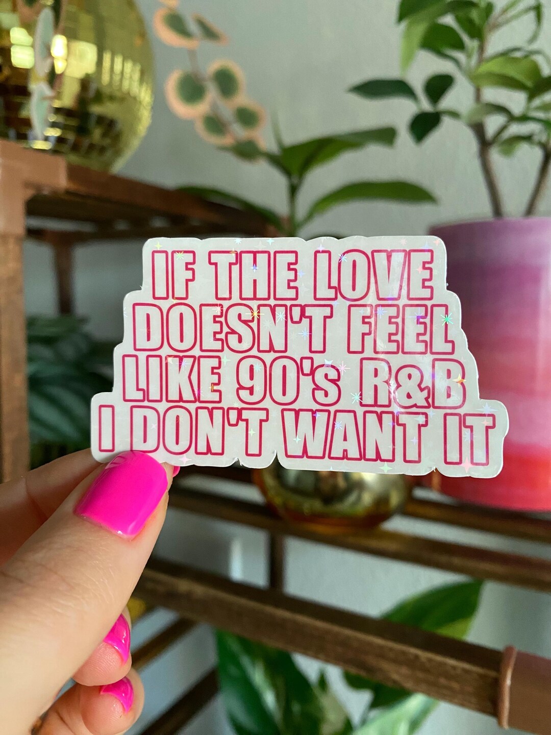 90s Stickers / 90s R&b / Holographic Vinyl / Throwback Love Stickers ...