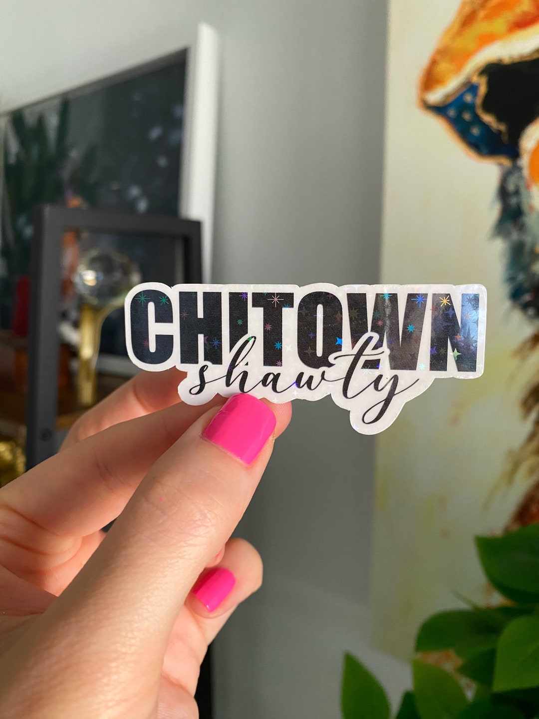 Chicago Stickers / Chitown Sticker / Chitown Shawty / Holographic Vinyl ...