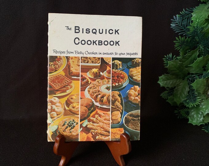 1964 THE BISQUICK COOKBOOK Spiral Bound 1st Edition, 4th Printing From ...