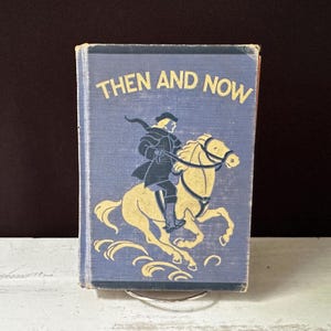 THEN AND NOW – A Vintage Illustrated Elementary School Reader 1938-40 ...