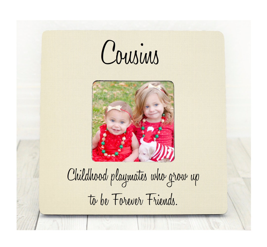 Personalized Cousin Picture Frame: Forever Friends Gift, Cousins Frame ...