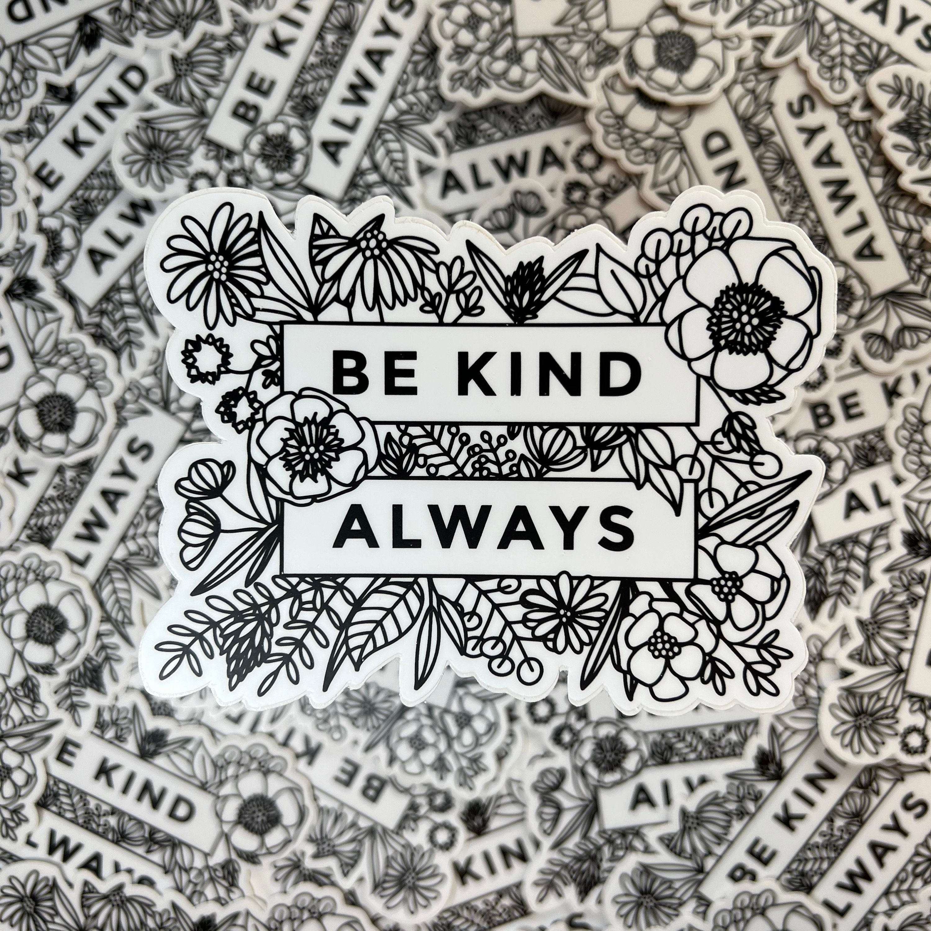 Floral be Kind Always Hand Illustrated Sticker - Etsy