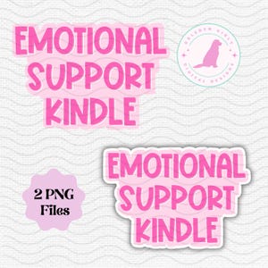 Emotional Support Kindle Pink Sticker Png, Emotional Support Kindle ...
