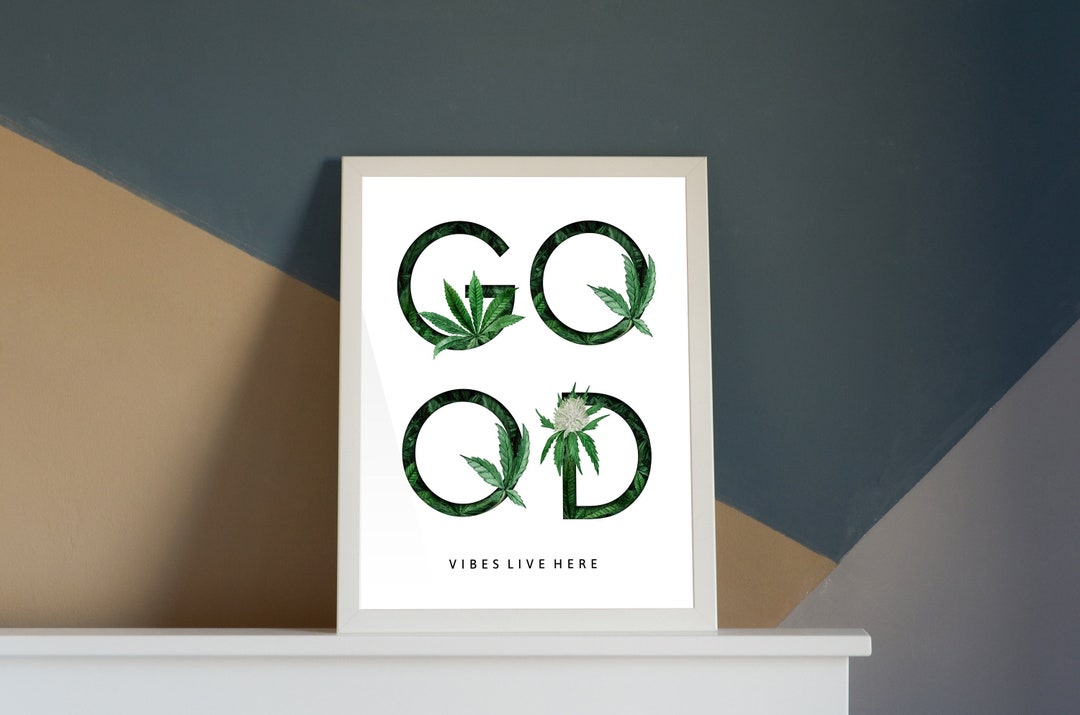 Cannabis PNG Wall Art Good Vibes Quote Marijuana Housewarming Gift ...