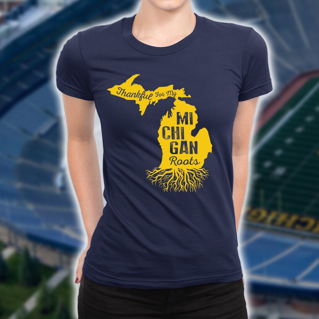 Michigan Roots Shirt - Thankful for My Michigan Roots T Shirt, Michigan ...