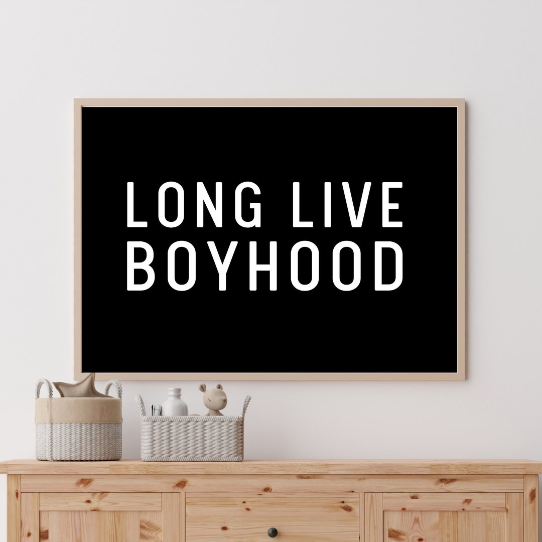Long Live Boyhood Digital Print, Long Live Boyhood Flag, Boys Room Wall ...