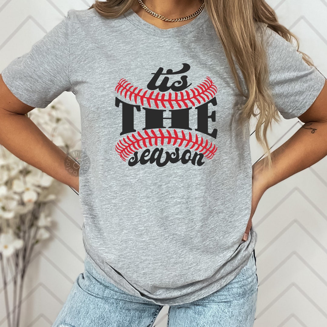 Baseball Themed Shirt Tis the Season - Baseball Season Shirt, Mom ...