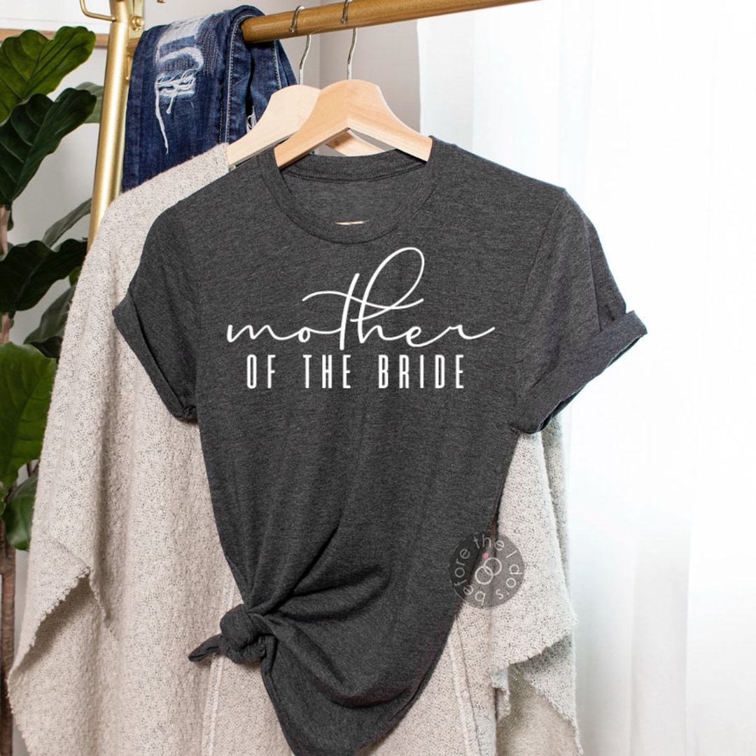 Mother of the Bride Shirt Gift Mother of Bride Bride's Mom Shirt Bride ...