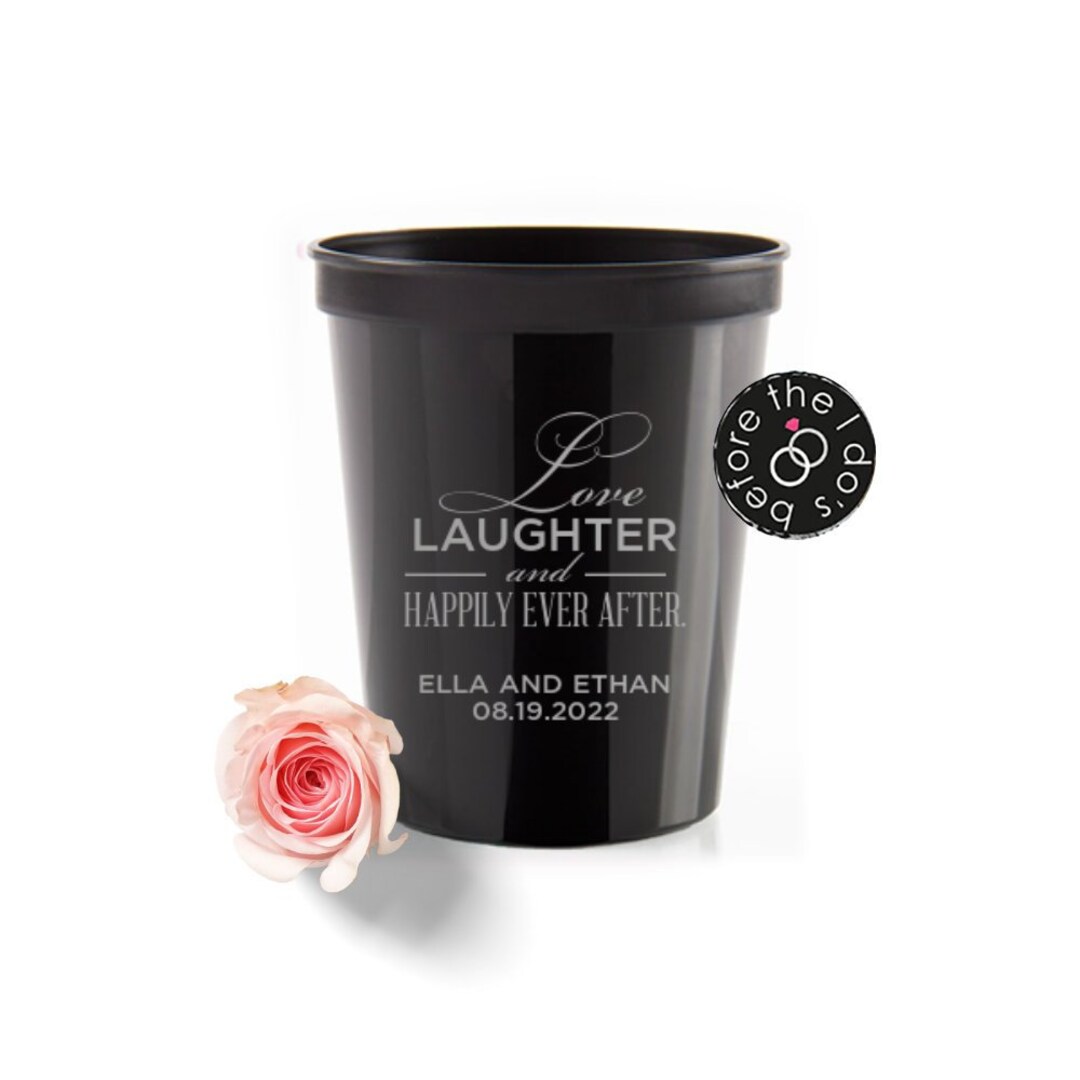 Love Laughter and Happily Ever After Cups Copas de plástico del estadio ...