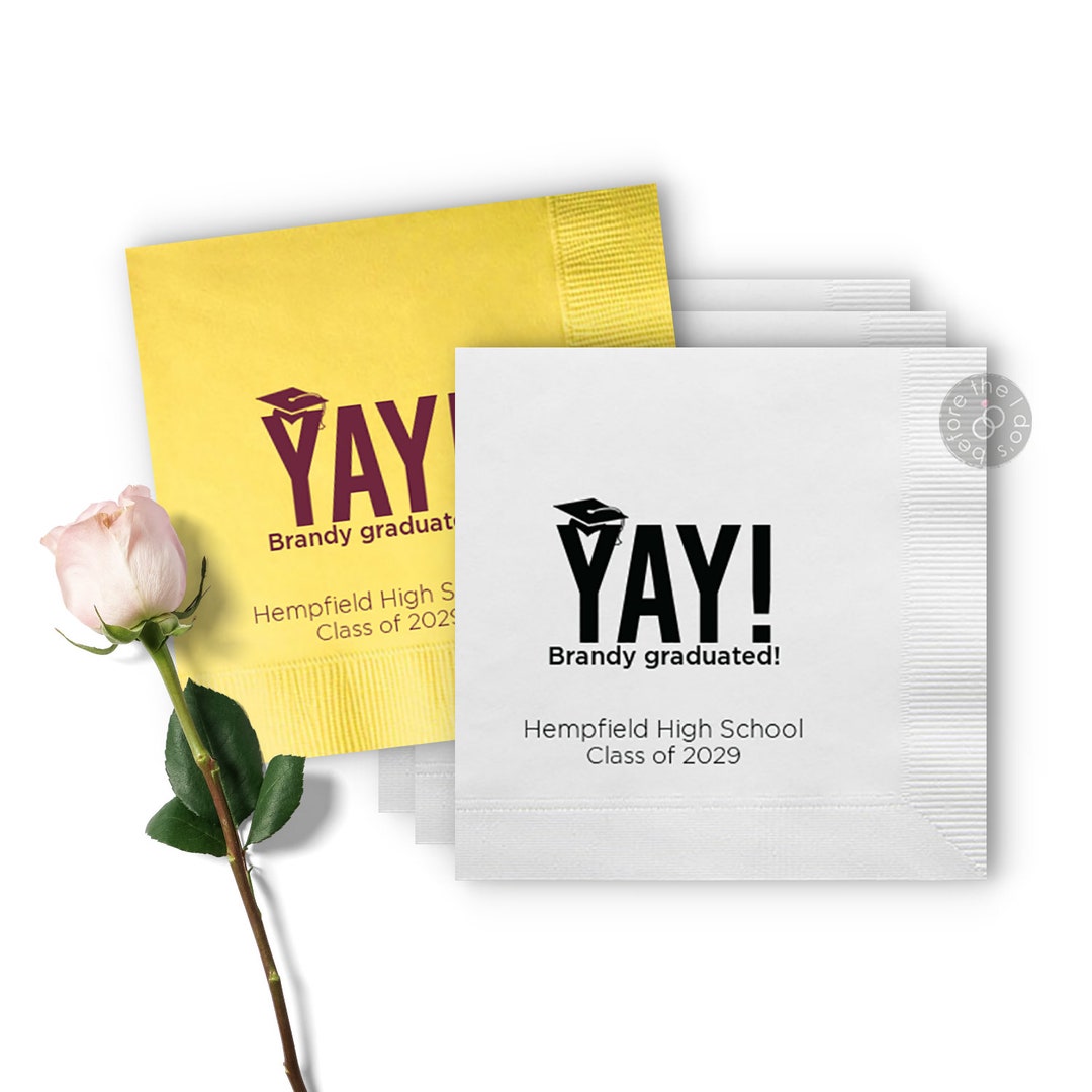 Yay Graduation Party Napkins Personalized Graduation Paper Napkins ...