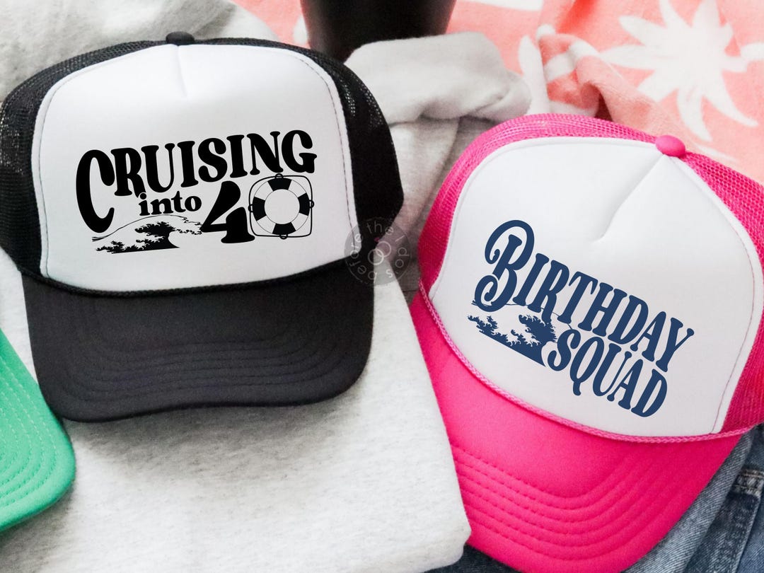 Cruising Into 40 Hat, 40th Birthday Squad - Etsy
