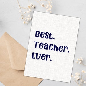 Printable Teacher Appreciation Card Best Teacher Ever Teacher Thank You ...