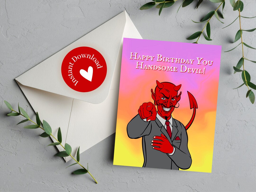Happy Birthday You Handsome Devil Last Minute Card Spooky Birthday Card October Birthday Card ...