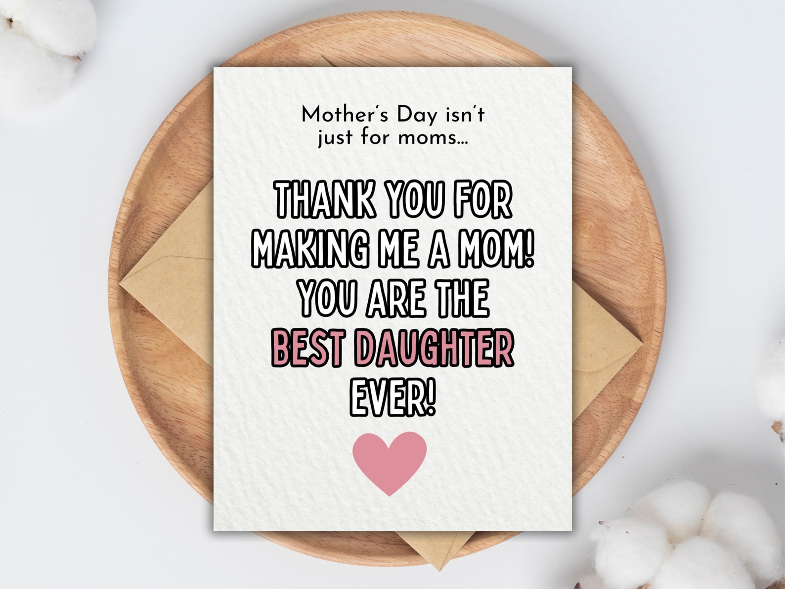 Printable Mother's Day Card for Daughter, Thank You for Making Me a Mom ...