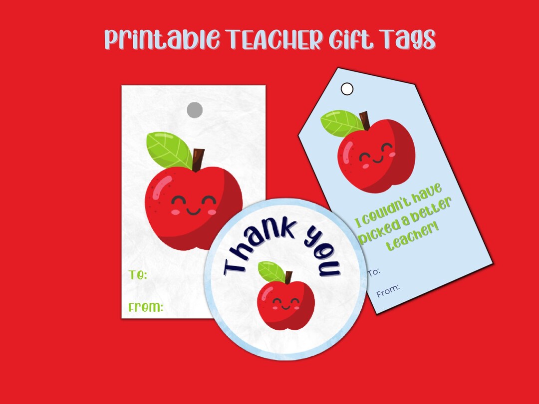 Printable Teacher Appreciation Tags | End of Year Thank You Gift | I ...