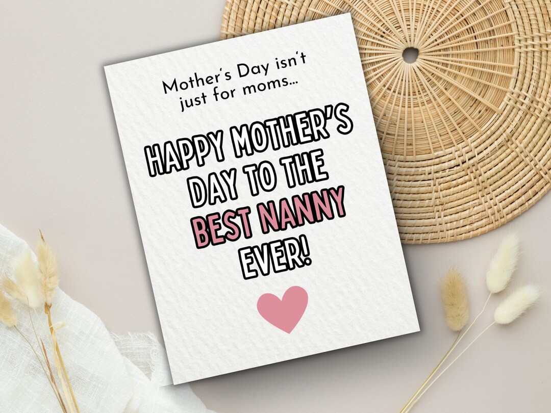 Printable Mother's Day Card for Nanny, Nanny Gifts, Last Minute Mother ...