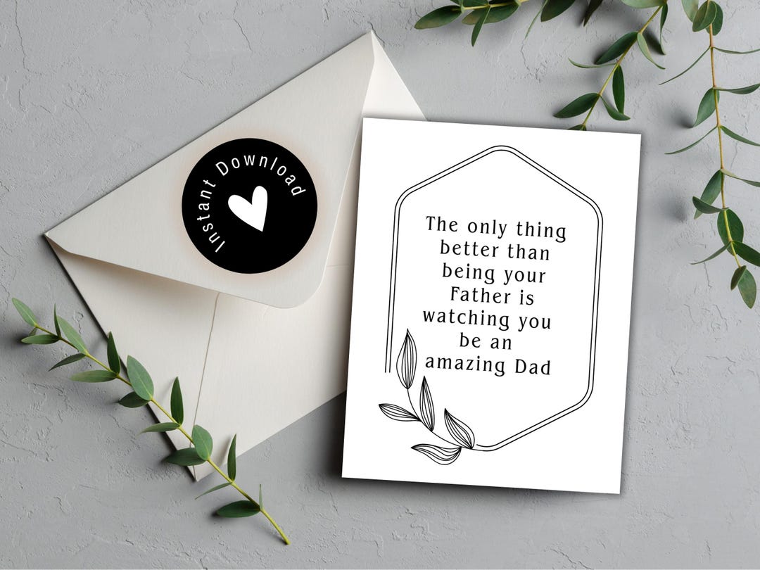 Printable Father's Day Card for Son, the Only Thing Better Than Being ...