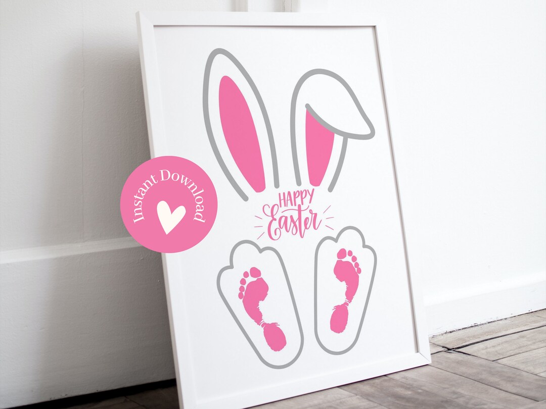 Printable Easter Handprint Craft Easter Footprint Art Bunny Feet Happy ...