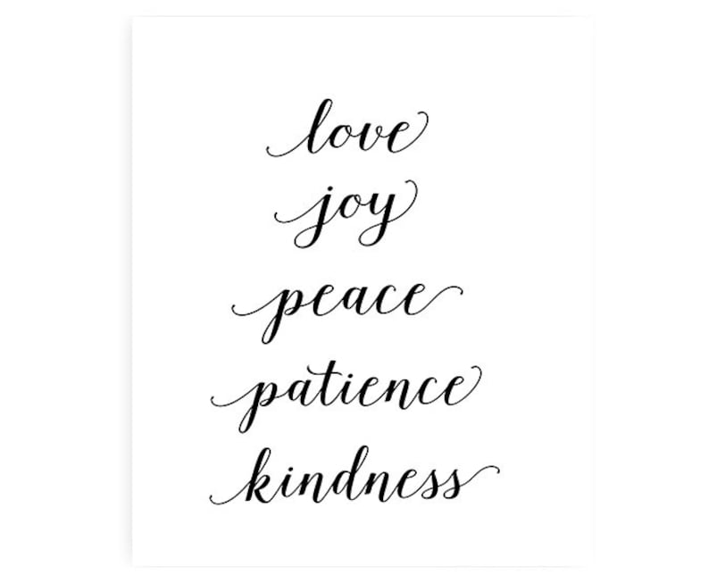 Love Joy Peace Patience Kindness - Art Print - 8x10 Inches - Black - Etsy