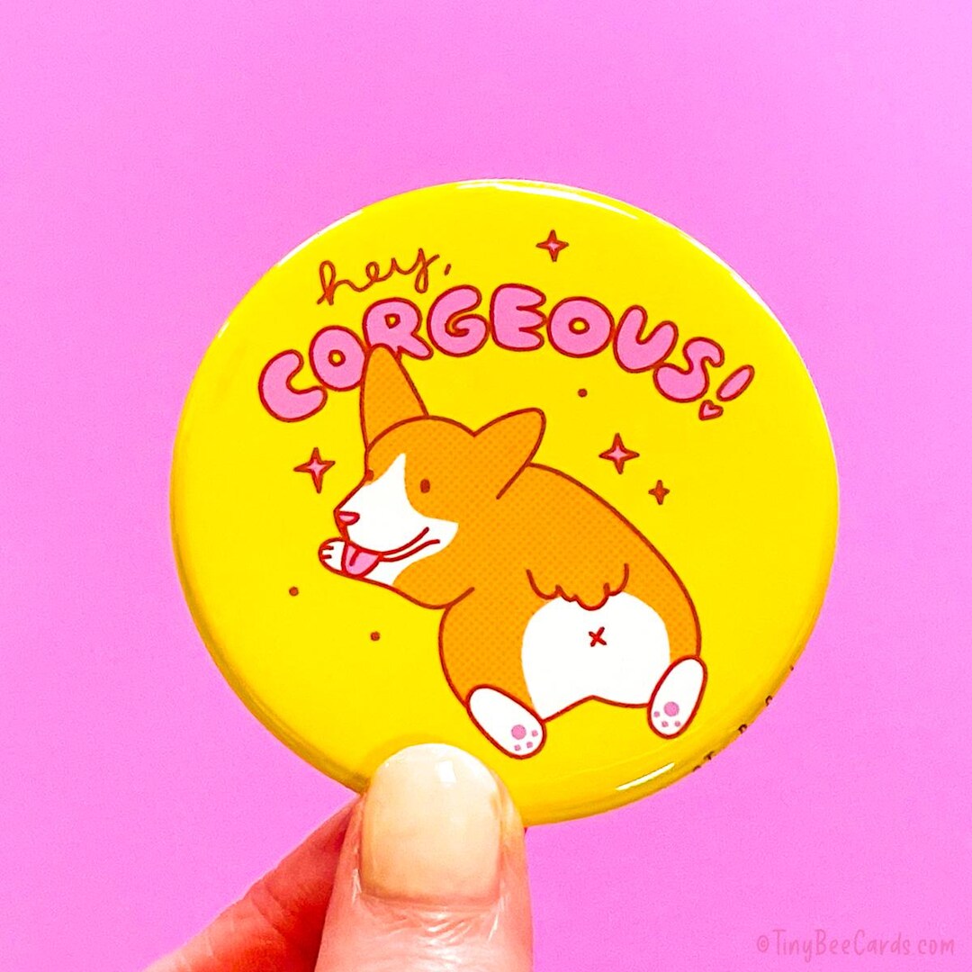 Corgi Button "hey Corgeous" Fridge Magnet or Pinback, Dog Lover Gift - Etsy