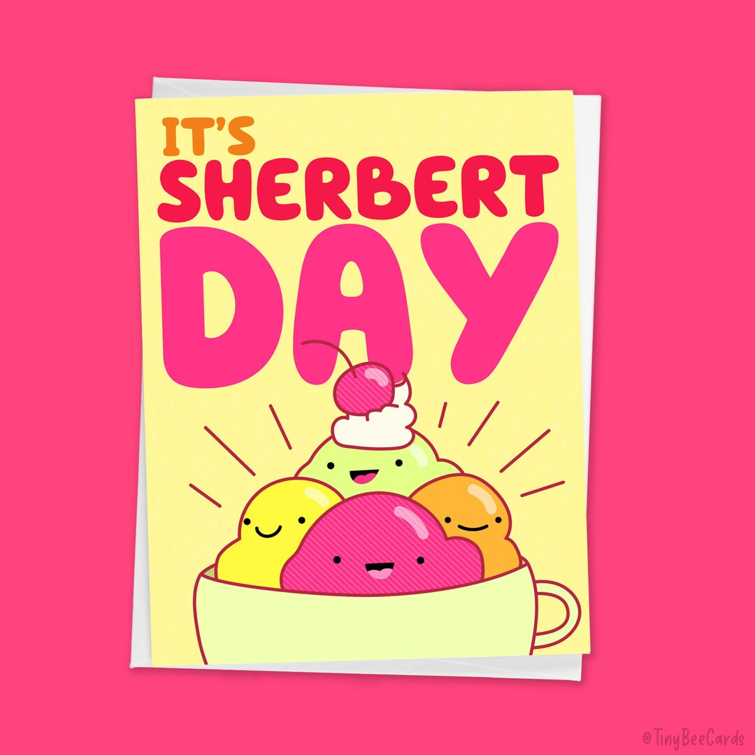 Sherbert Birthday Card "it's Sherbert Day" - Kawaii Vegan Ice Cream ...
