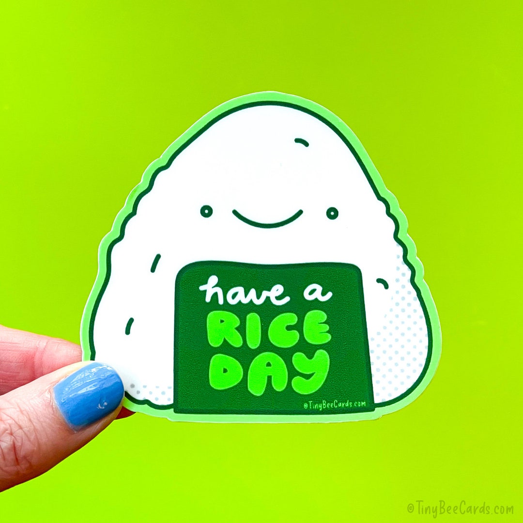 Onigiri Vinyl Sticker "have a Rice Day" - Japanese Food Gift, Asian ...