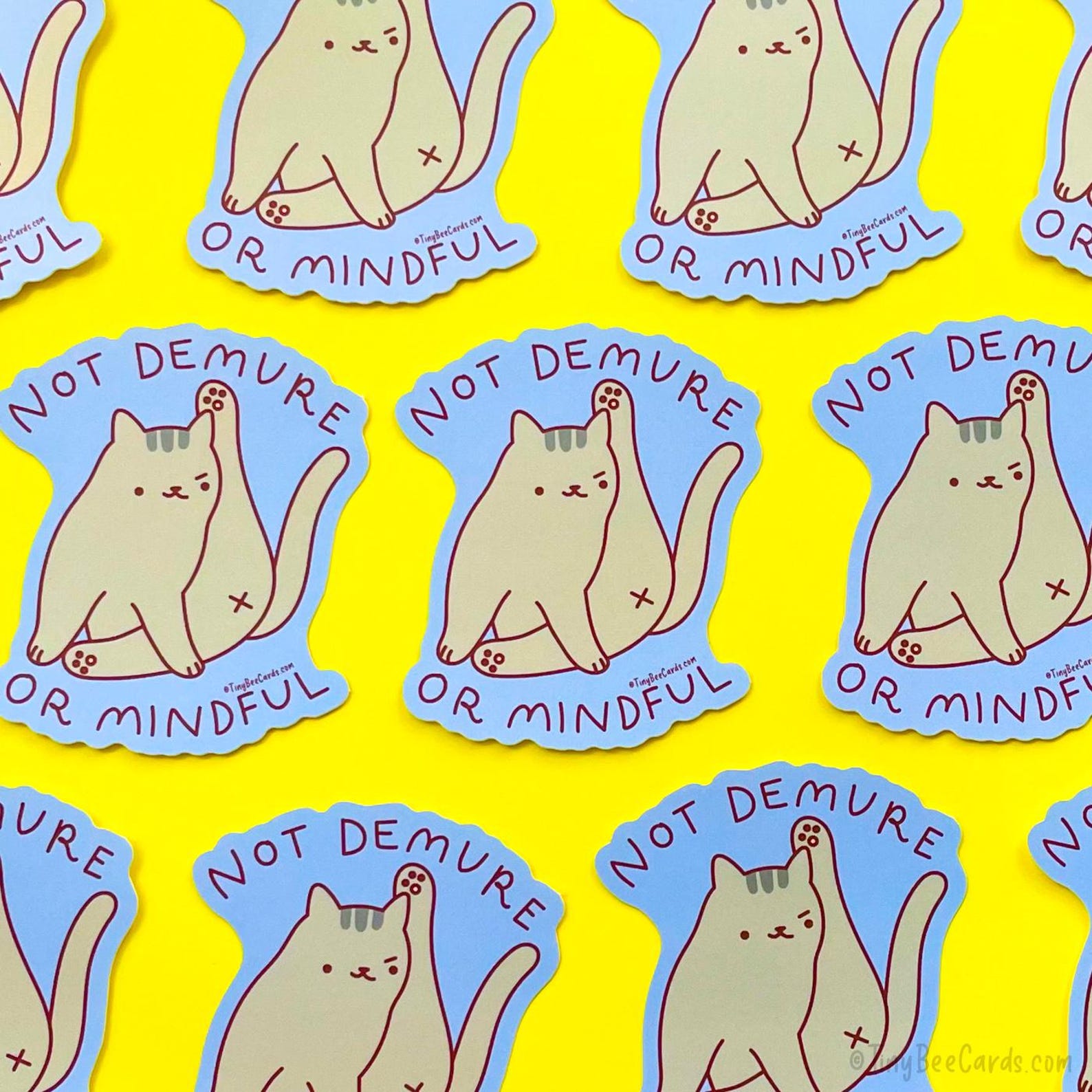 Not Demure or Mindful Cat Vinyl Sticker - Funny Cat Lover Gift, Water ...