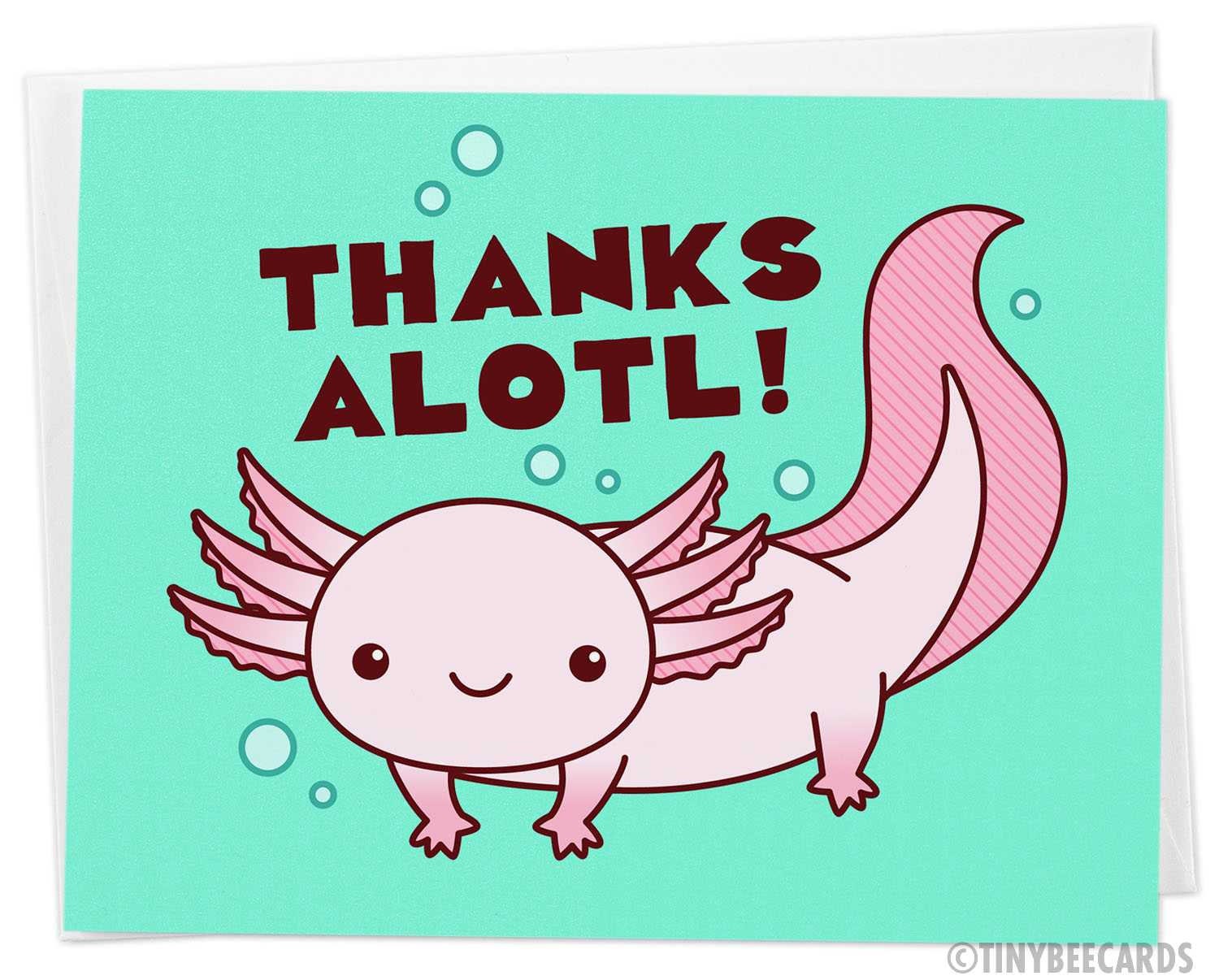 Axolotl Pun Card Thanks Alotl funny animal pun | Etsy