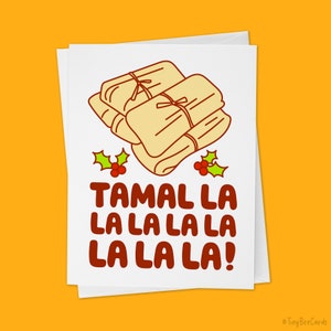 Tamales Christmas Card - Funny Greeting, Las Posadas Card, Tamal ...