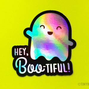 Cute Holographic Ghost Sticker "you're Boo-tiful" - Halloween Sticker ...