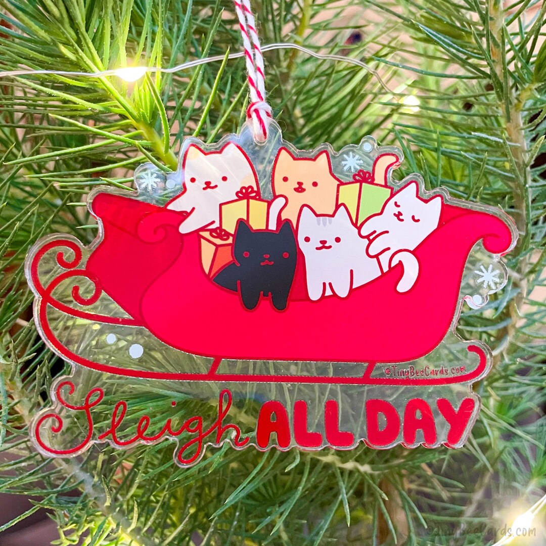 Cats Christmas Ornament "sleigh All Day" - Etsy