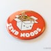 Funny Cheeky Rude Ramen Button "send Noods" Magnet or Pin - Cute Kawaii ...