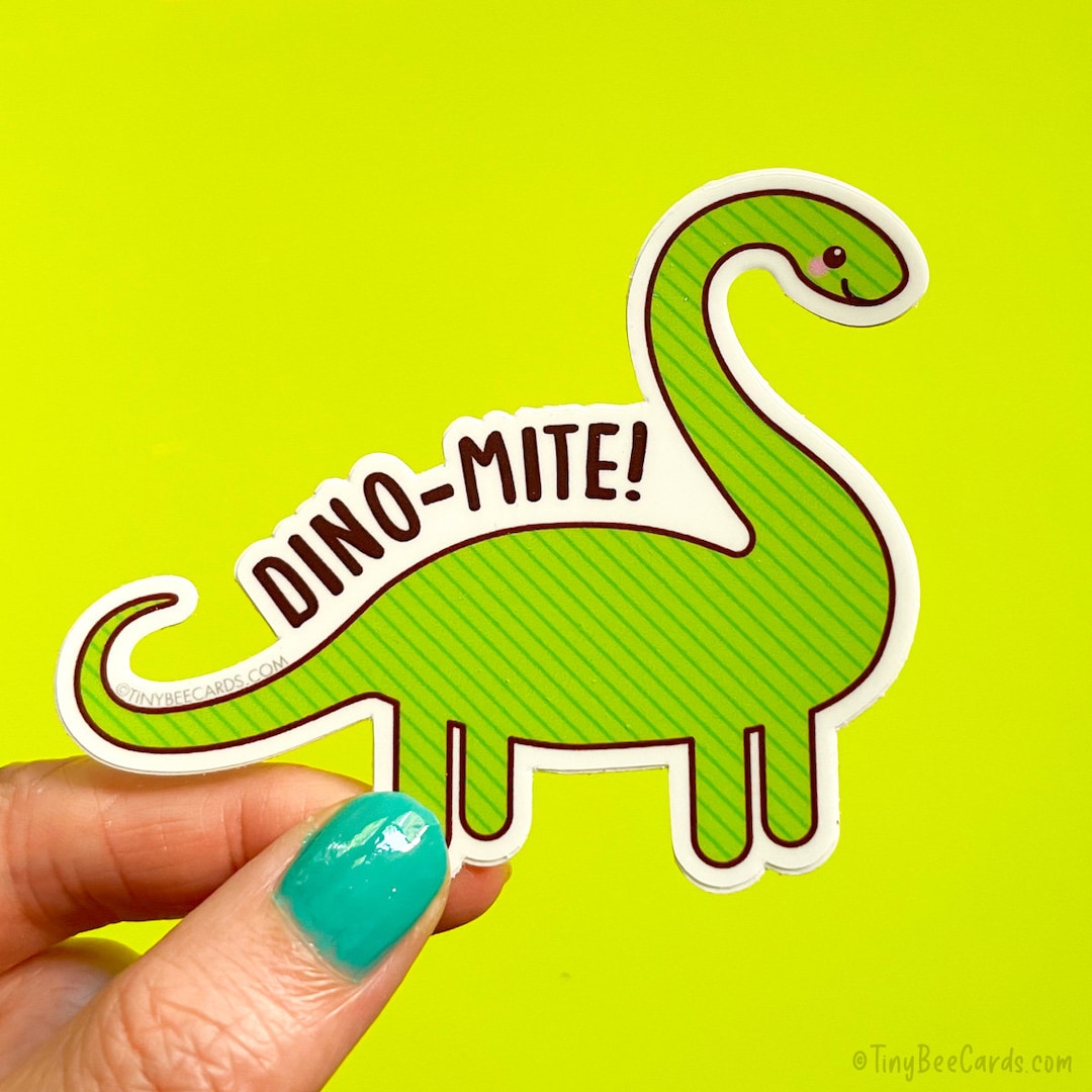 Dinosaur Vinyl Sticker "dino-mite!" - Funny Pun Decal, Cute Dinosaur ...